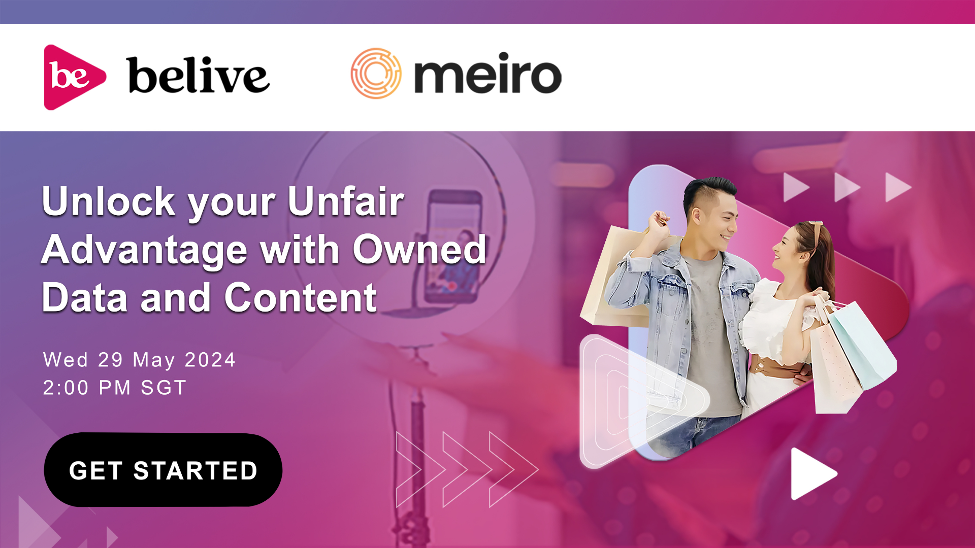 Unlock your Unfair Advantage with Owned Data and Content: Webinar with Meiro - BeLive